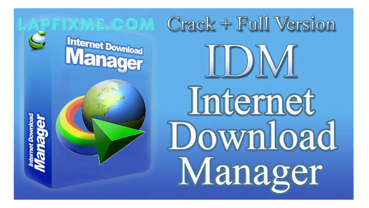 IDM - Download Manager